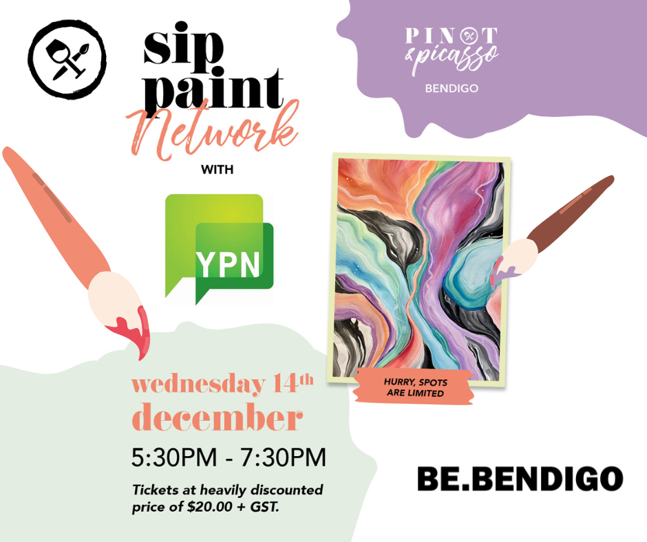 YPN - Sip, Paint, Network - BeBendigo